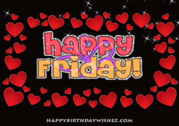 Happy Friday GIF, Images With Quotes