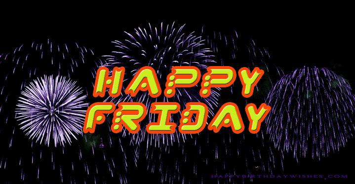 Happy Friday GIF, Images With Quotes