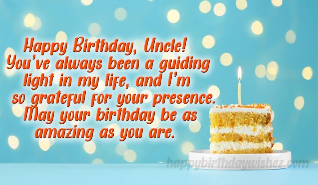 Birthday Wishes For Uncle | Happy Birthday Uncle