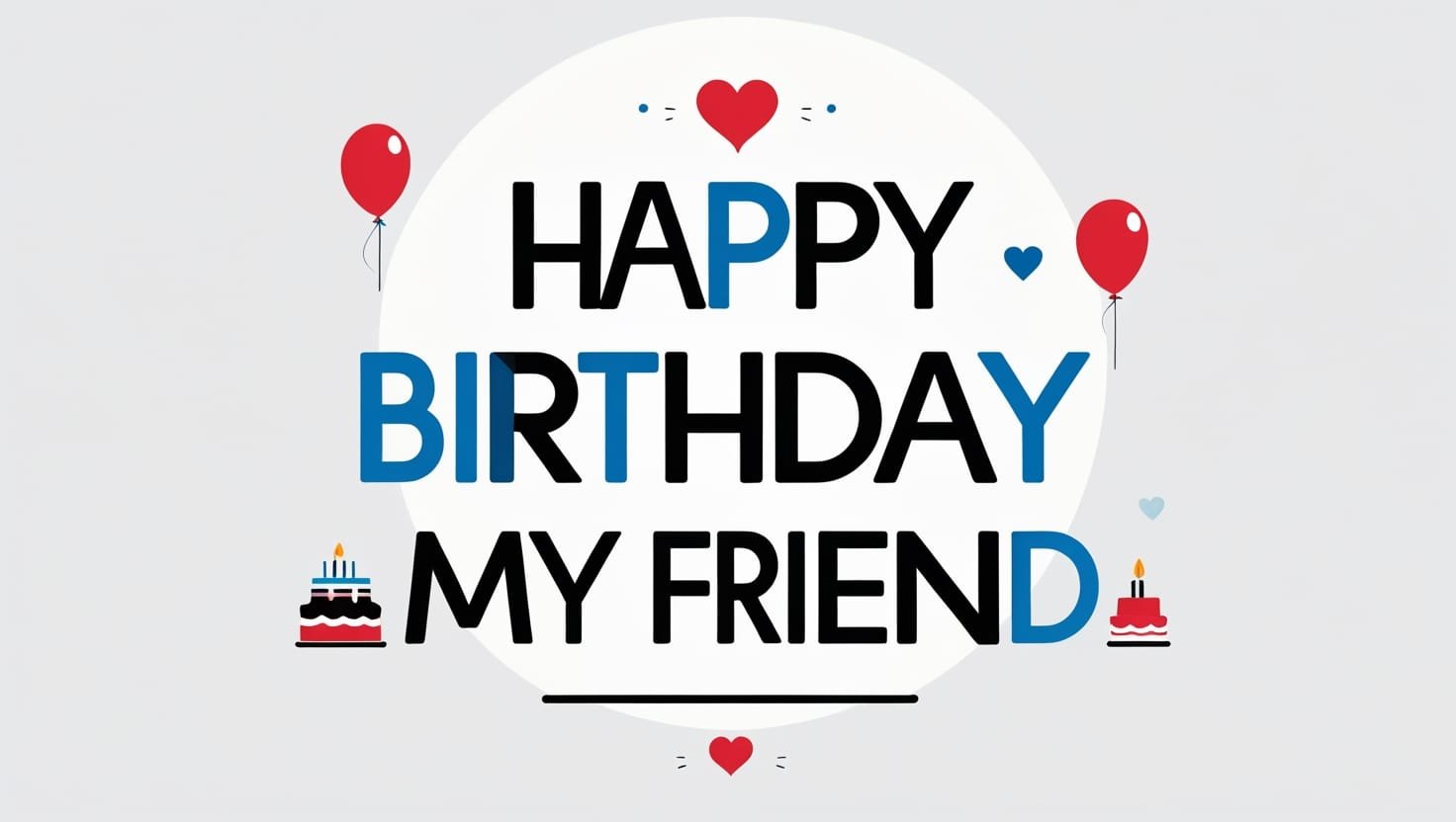 Happy Birthday My Friend Images With Greetings